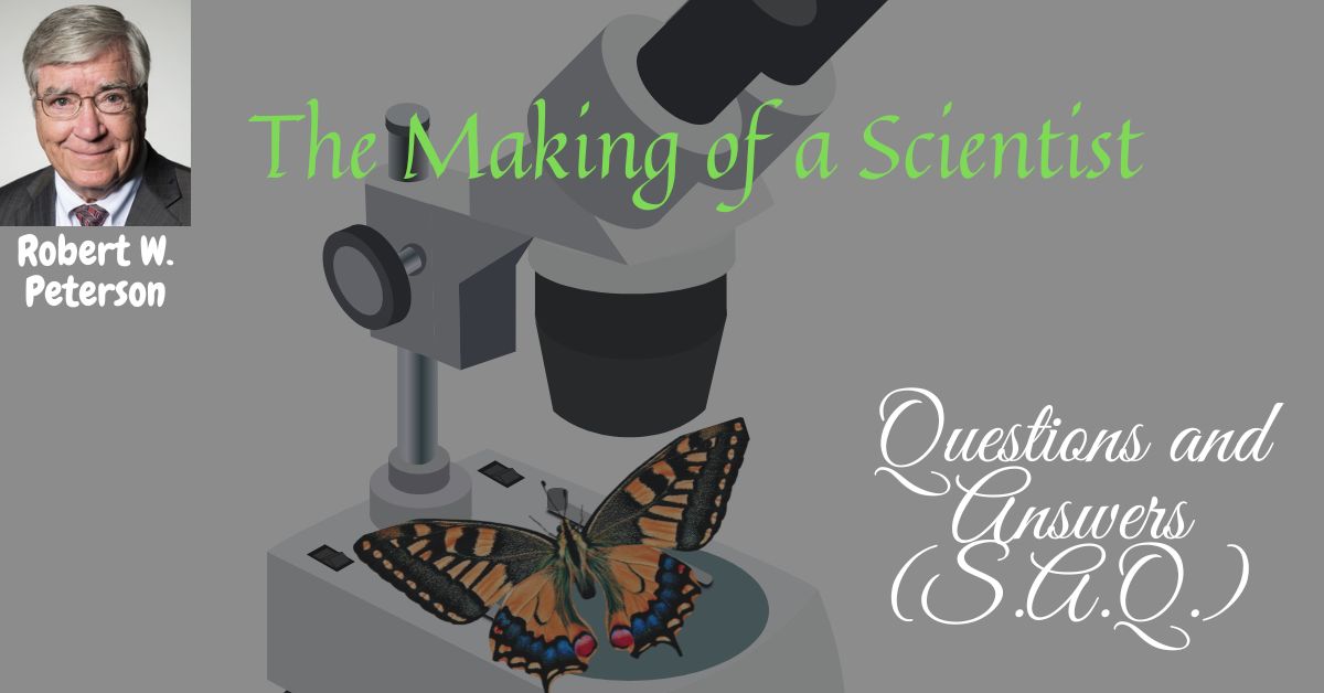 ‘The Making of a Scientist' by Robert W Peterson – Questions and ...