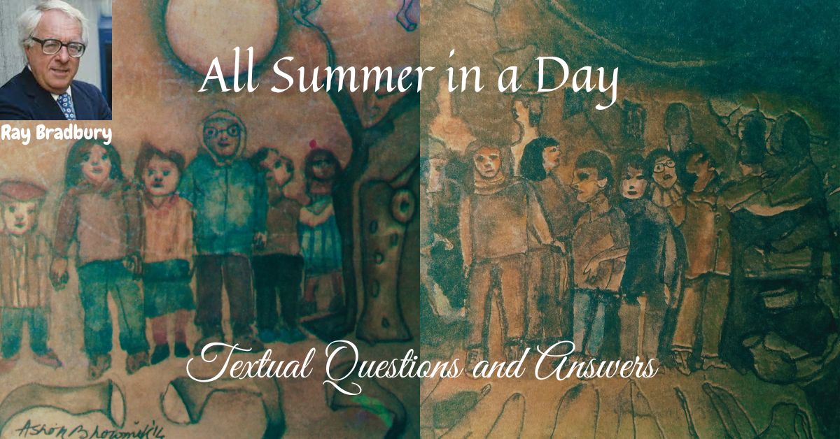 ‘All Summer in a Day’ – Textual Questions and Answers, Class IX, WBBSE ...